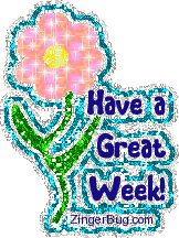 Have a Great Week Glitter Flower Glitter Graphic Glitter Graphic ...