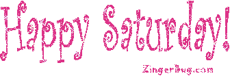 Happy Saturday Pink Curlz Glitter Text Graphic Glitter Graphic Comment