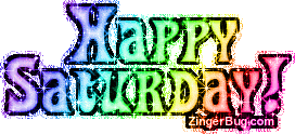 Happy Saturday Rainbow Glitter Glitter Text Graphic Glitter Graphic ...
