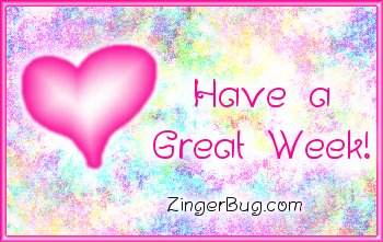 Have A Great Week Pink Plaque Glitter Graphic, Greeting, Comment, Meme ...