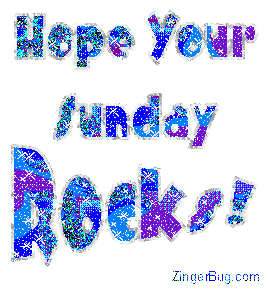 Hope Your Sunday Rocks Blue Glitter Glitter Graphic, Greeting, Comment ...