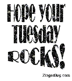 Hope Your Tuesday Rocks Black Glitter Text Glitter Graphic, Greeting ...