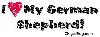 I heart my german shepherd Glitter Text Glitter Graphic, Greeting ...