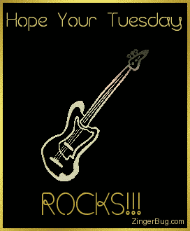 Hope Your Tuesday Rocks 3d Guitar Glitter Graphic, Greeting, Comment ...