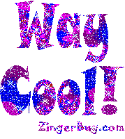 Way Cool Glitter Graphic, Greeting, Comment, Meme or GIF