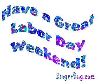 Have a Great Labor Day Weekend Wiggle Text Glitter Graphic, Greeting ...